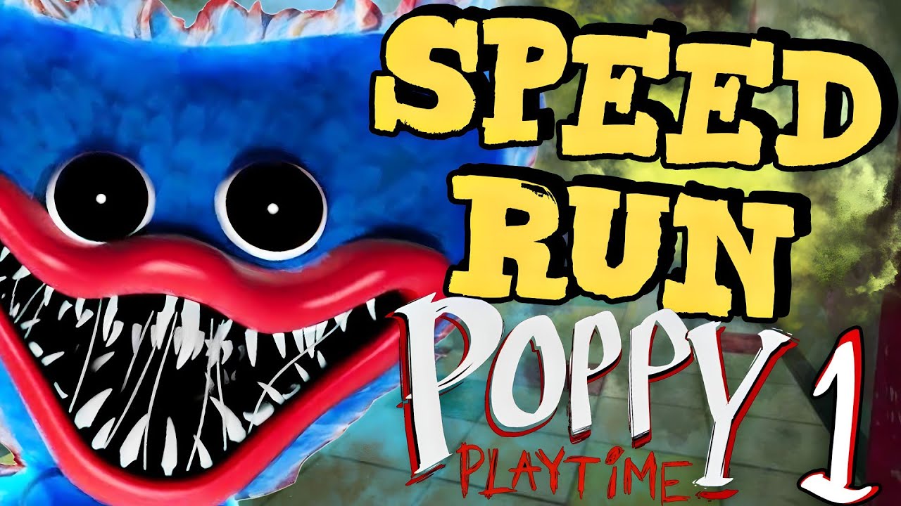 SPEEDRUN DE POPPY PLAYTIME 1 ! - NOVO RECORD - YouTube