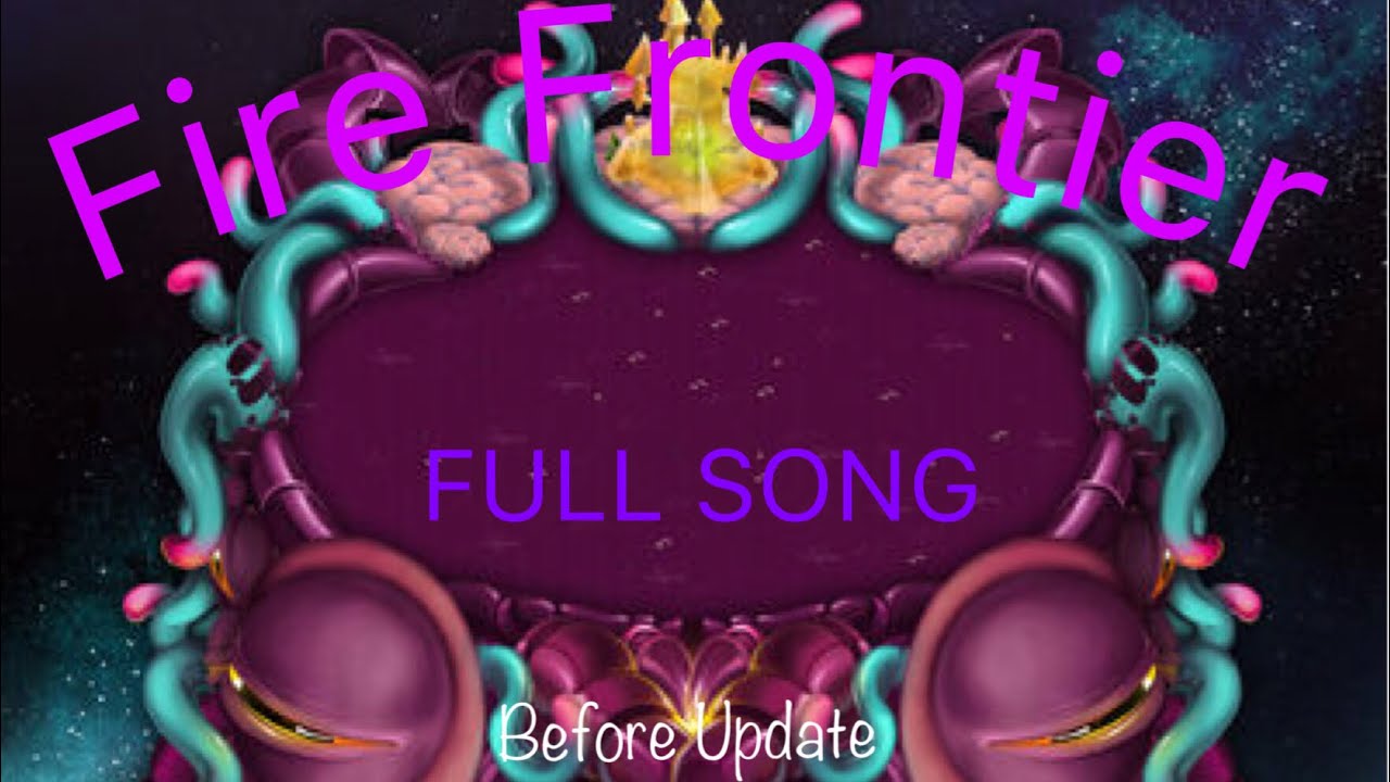 Fire Frontier FULL SONG (Before Update) - YouTube