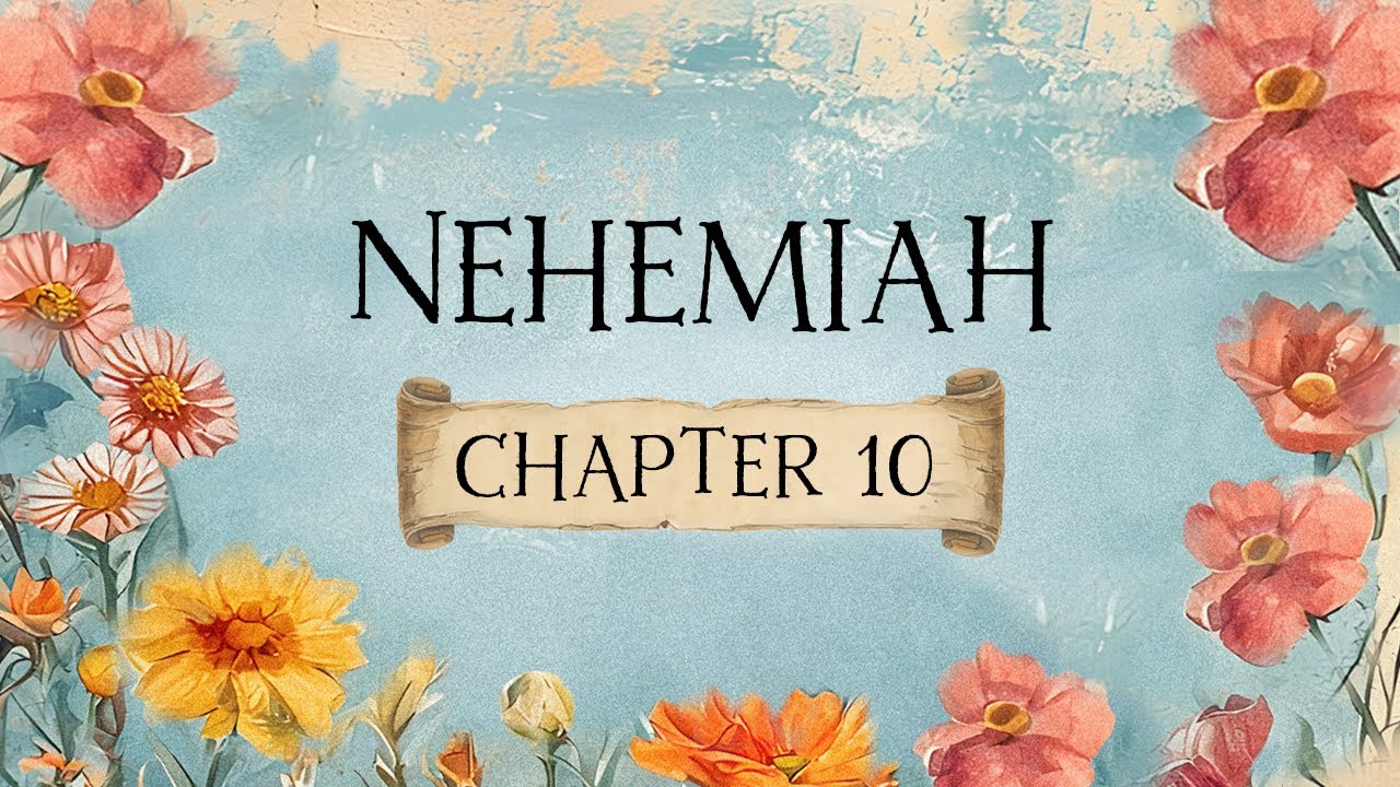 Nehemiah Chapter 10 - Bible Study - YouTube