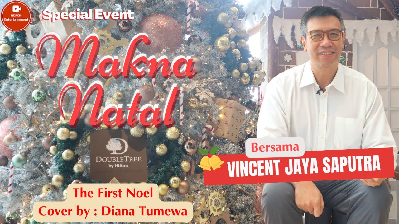 Makna Natal Bersama Bapak Vincent Jaya Saputra - YouTube