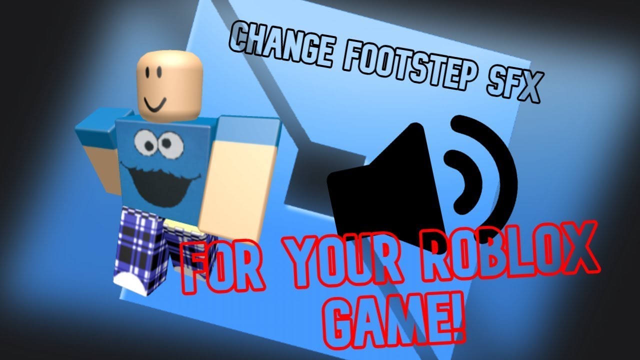 How to make footstep Easy In roblox studio And Fast - YouTube