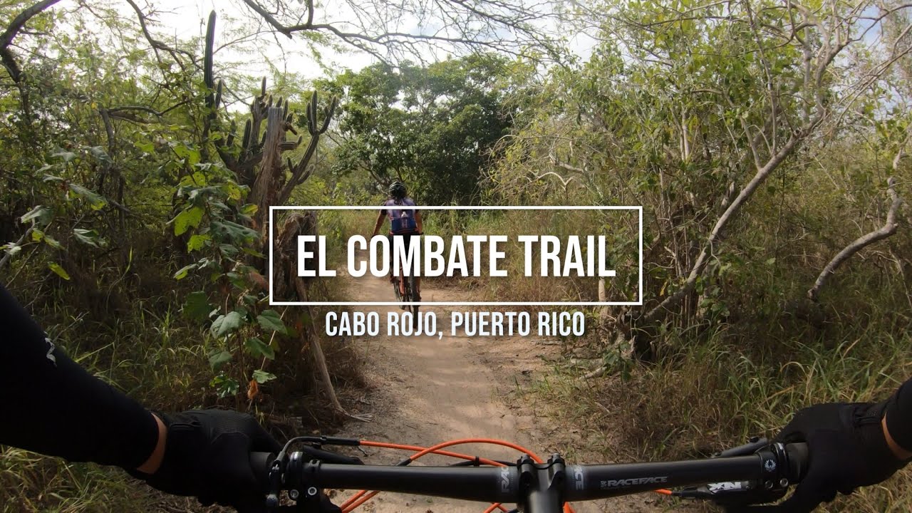 EL COMBATE TRAIL - Cabo Rojo MTB -Viandón - Duo Challenge 2019 - YouTube