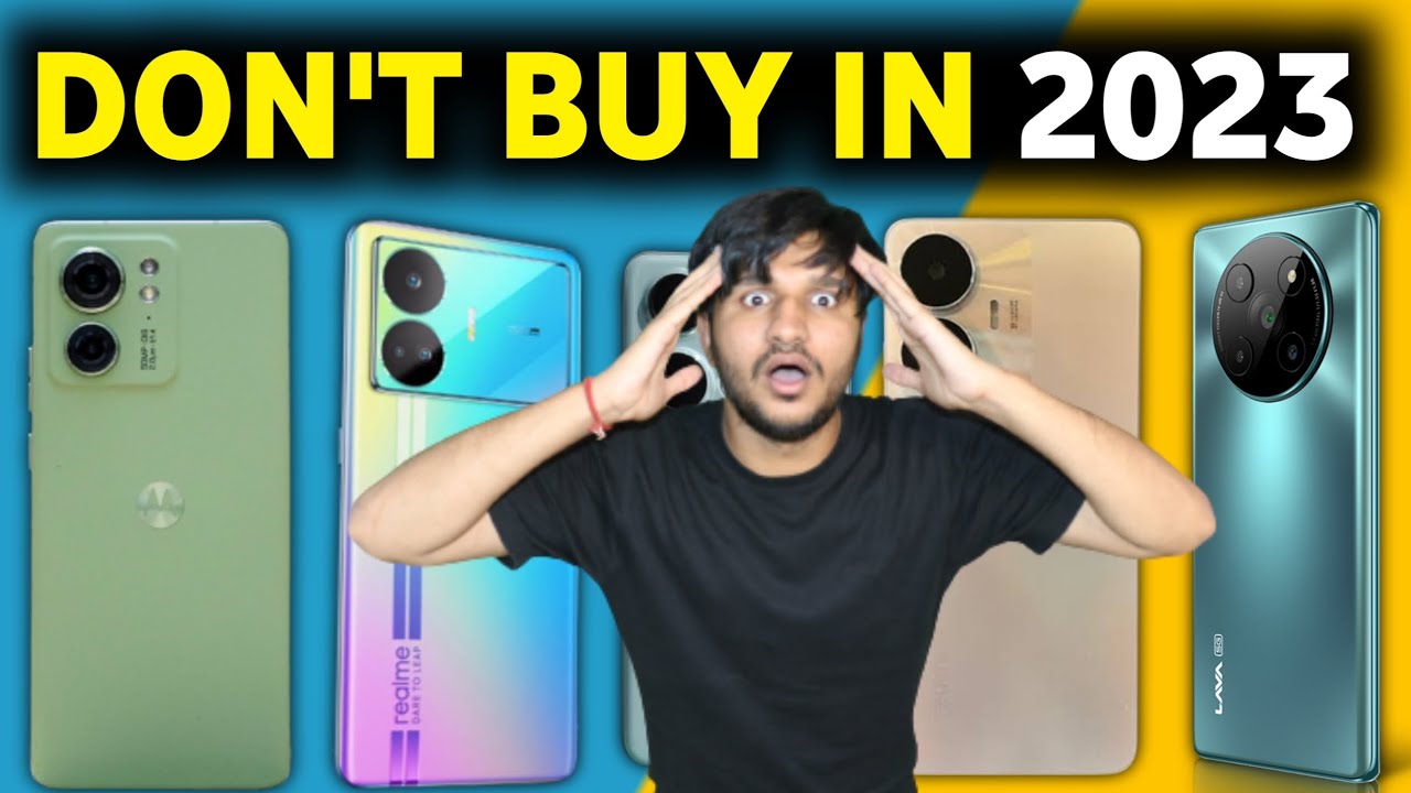 Worst Phone 2023 | Don't Buy These Smartphone In 2023 - YouTube