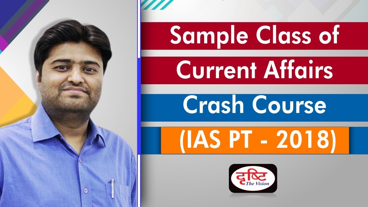 Sample Class of Current Affairs Crash Course (IAS PT - 2018) - YouTube