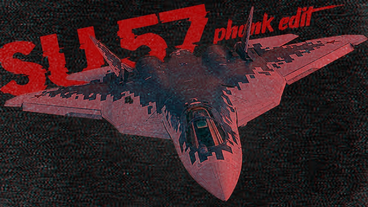 𝐒𝐮𝐤𝐡𝐨𝐢 𝐒𝐮-𝟓𝟕 | ℕ𝕚𝕘𝕙𝕥 𝔻𝕣𝕚𝕗𝕥 - YouTube