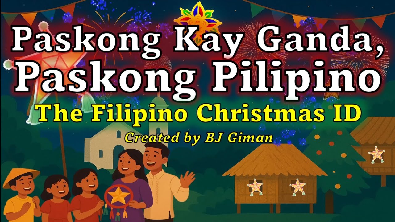 PASKONG KAY GANDA, PASKONG PILIPINO | THE FILIPINO CHRISTMAS ID - YouTube