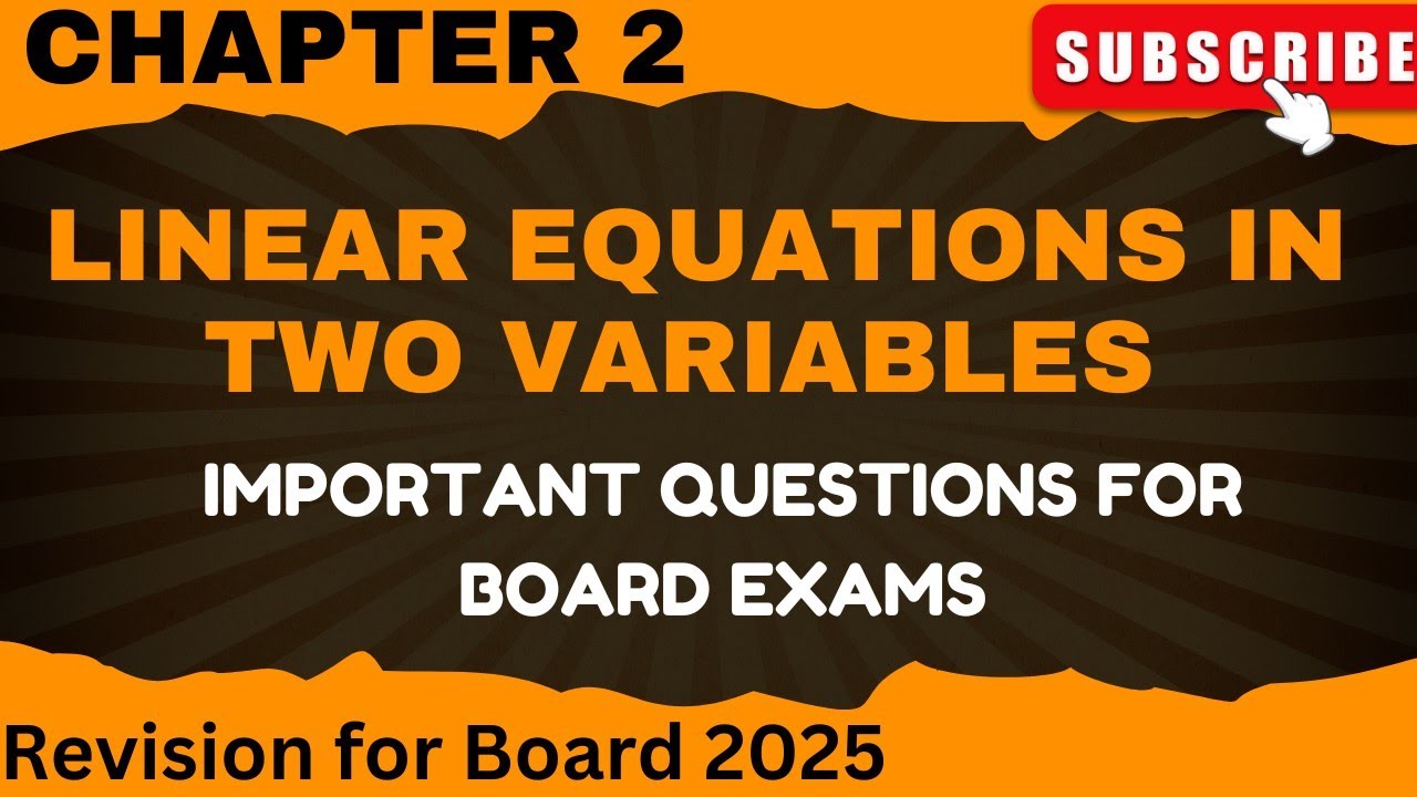 Chapter 2 Linear Equation in two variable || Revision for Board exam ...