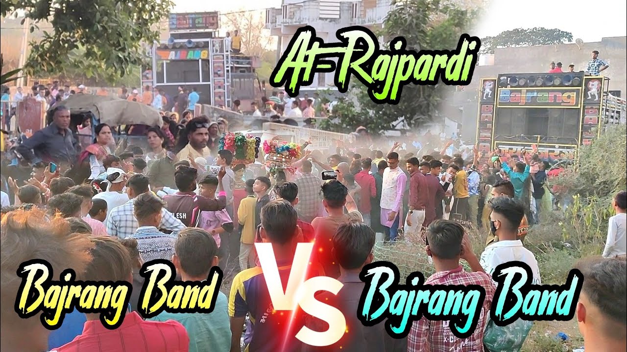 Bajrang Band V's Bajrang band... At-Rajpardi..💥 - YouTube
