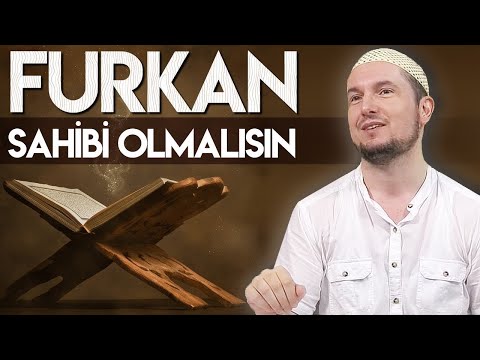 Furkan sahibi olmalısın! / Kerem Önder