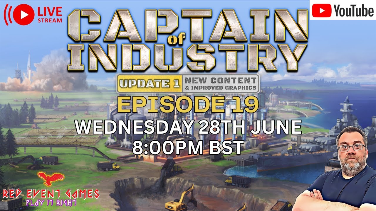 THE BUILD CONTINUES | CAPTAIN OF INDUSTRY | SEASON 6 EP 18 | LIVESTREAM ...