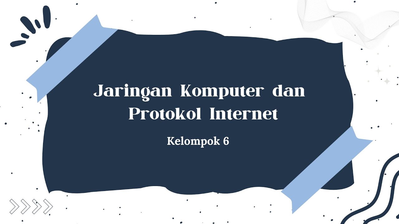 Kelompok 6_Jaringan Komputer dan Protokol Internet - YouTube
