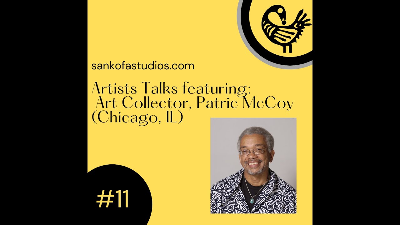 Artists Talks featuring: Art Collector, Patric McCoy (Chicago, IL ...