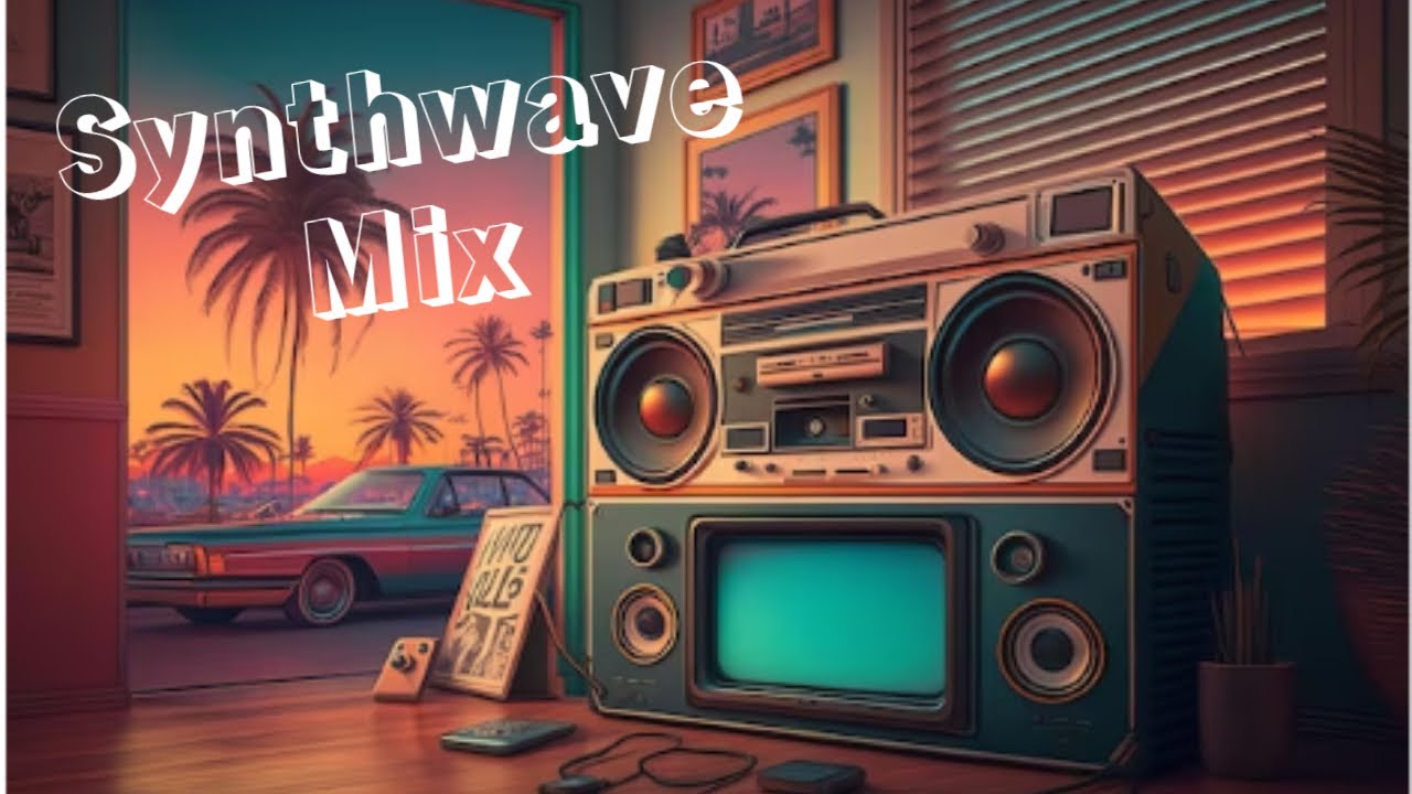 Best Synthwave Mix | Synthwave/Chillwave/Retrowave - YouTube