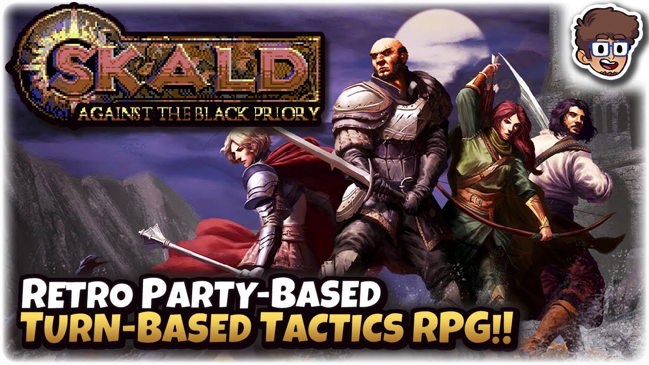 Retro Party-Based Turn-Based Tactics RPG!! | Let's Try SKALD: Against ...