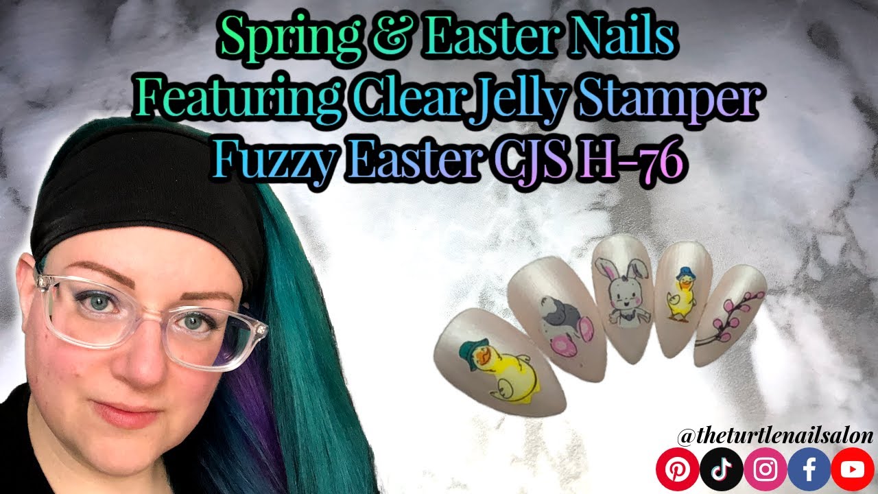 Spring & Easter Nails Featuring Clear Jelly Stamper Fuzzy Easter CJS H-76 - YouTube