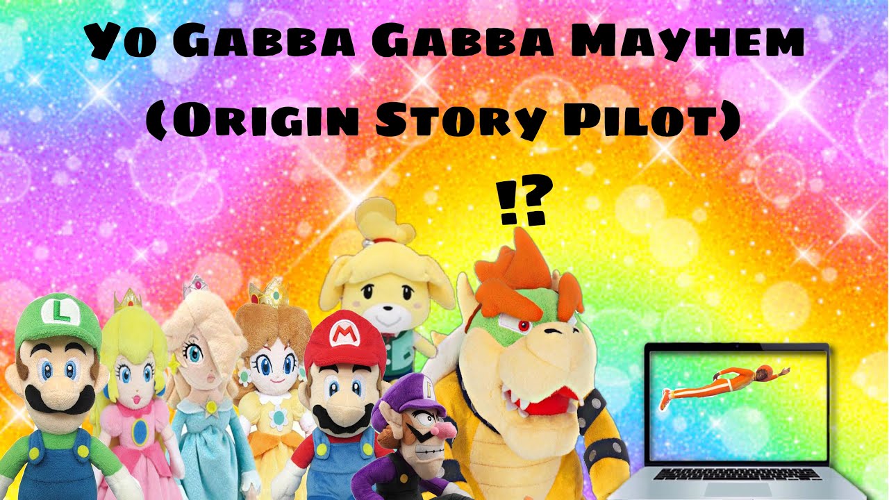 Yo Gabba Gabba Mayhem (Origin Story Pilot) - YouTube