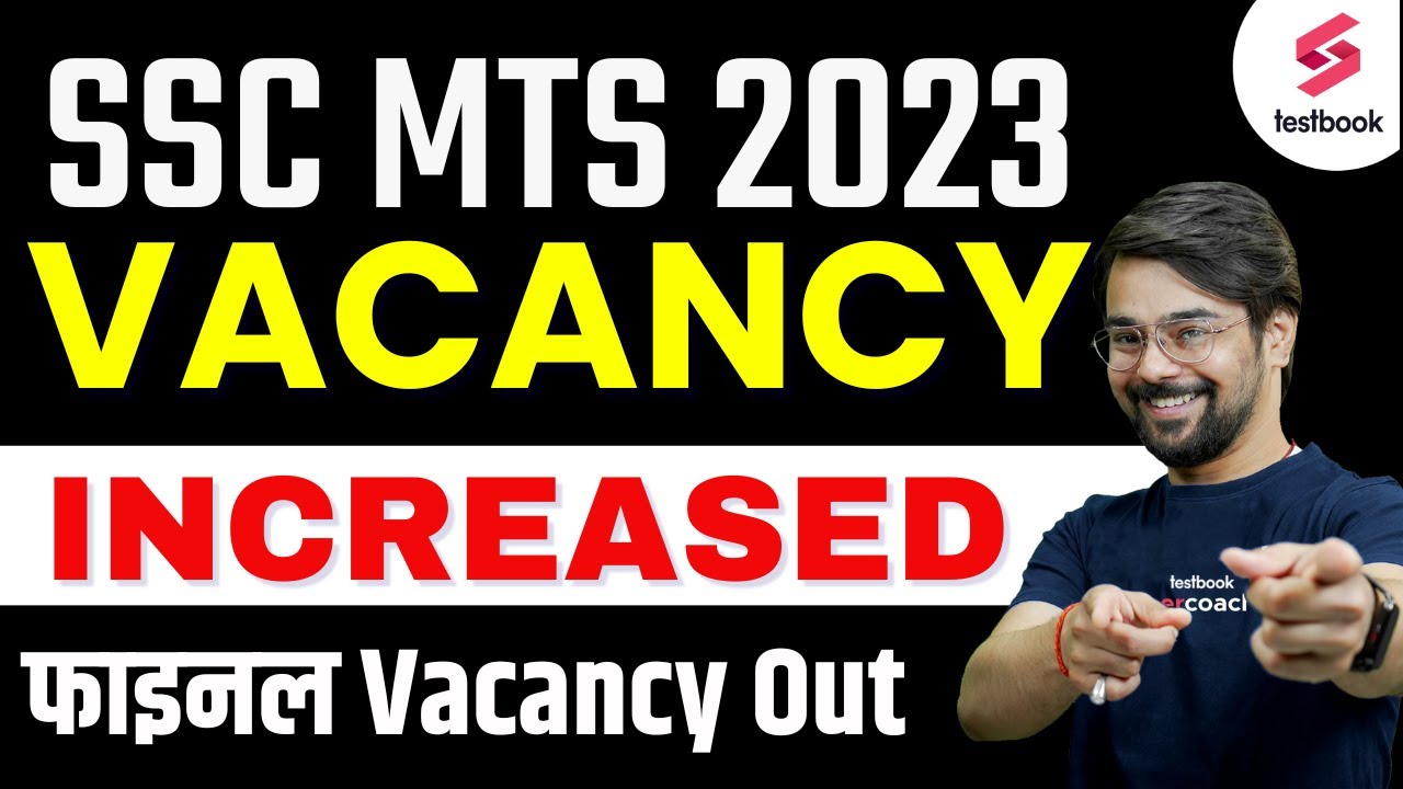 SSC MTS Vacancy Increased | SSC MTS Final vacancy 2023 Out | SSC MTS ...