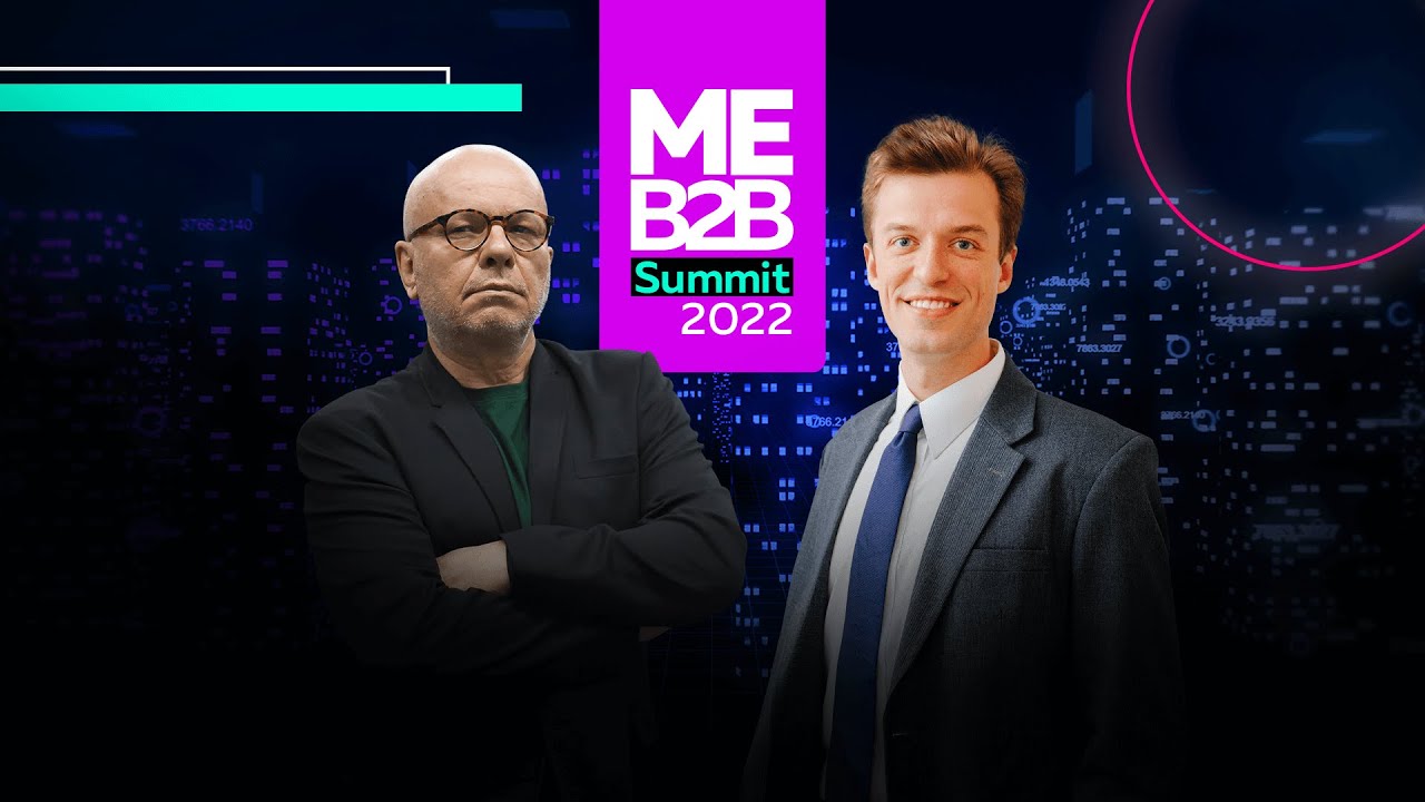 ME B2B Summit 2022 - Keynote Speakers Renomados! - YouTube