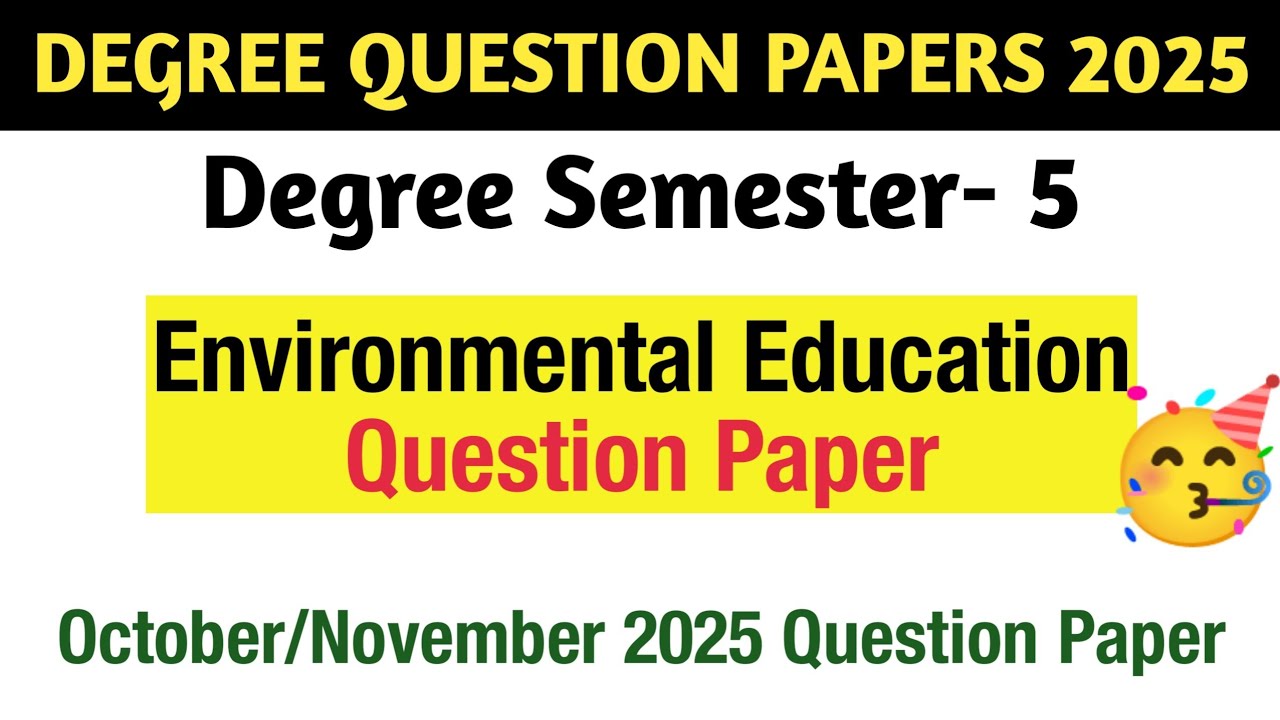 Degree Semester- 5 Environmental Education Exam Question Paper Oct/Nov ...