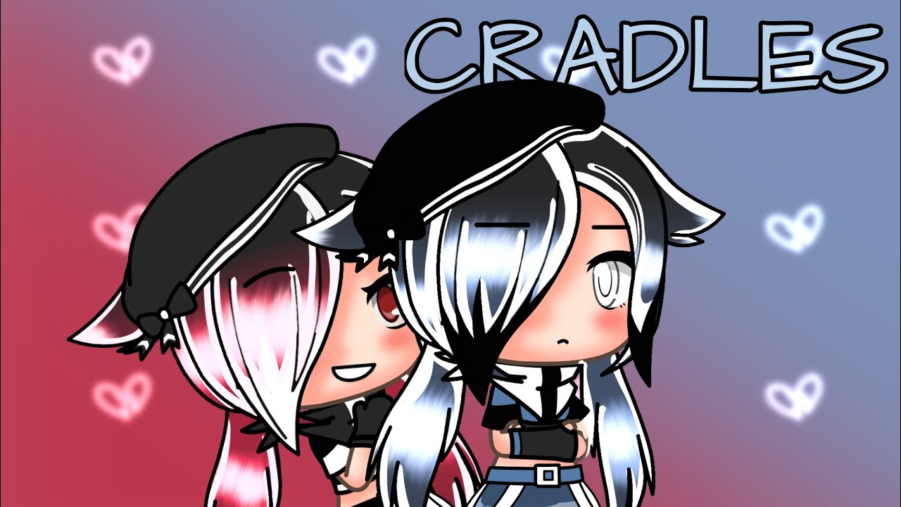 CRADLES GLMV || Warning Blood || - YouTube