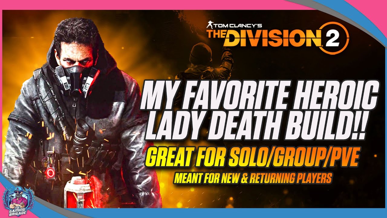 WHY I STILL LOVE THIS BUILD | THE DIVISION 2 | LADY DEATH SOLO GROUP ...