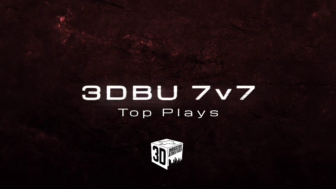 TOP 18 3DBU 7v7 PLAYS (Aggieland Classic Tournament) - YouTube
