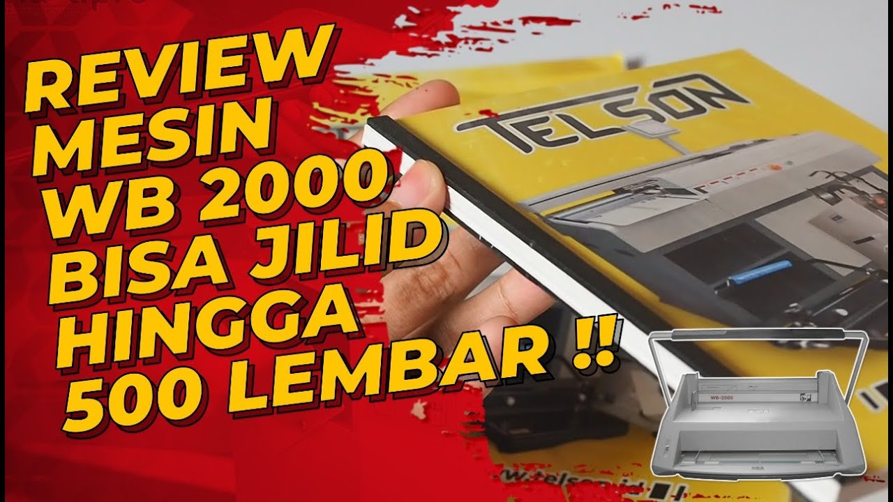 Review Mesin WB 2000, Mesin Jilid Manual Yang Bikin Tampilan Jadi Lebih Elegan! - maxipro.co.id ...