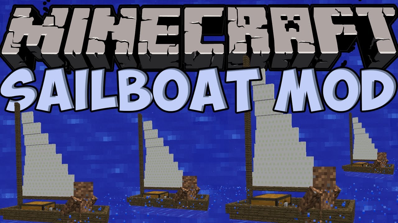 Minecraft Mods - SAILBOAT MOD! SAIL AROUND YOUR WORLD! [1.4.5] - YouTube