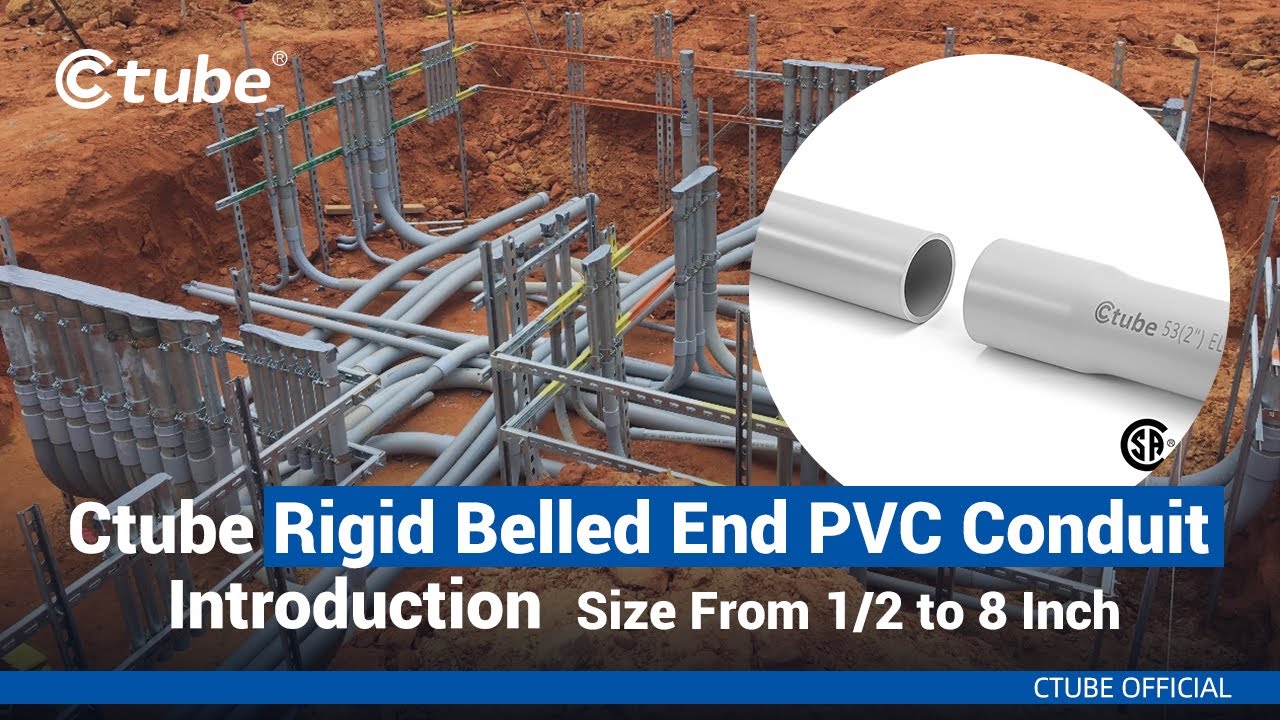 Rigid Belled End PVC Conduit | PVC Electrical Conduit Pipe | Ctube ...