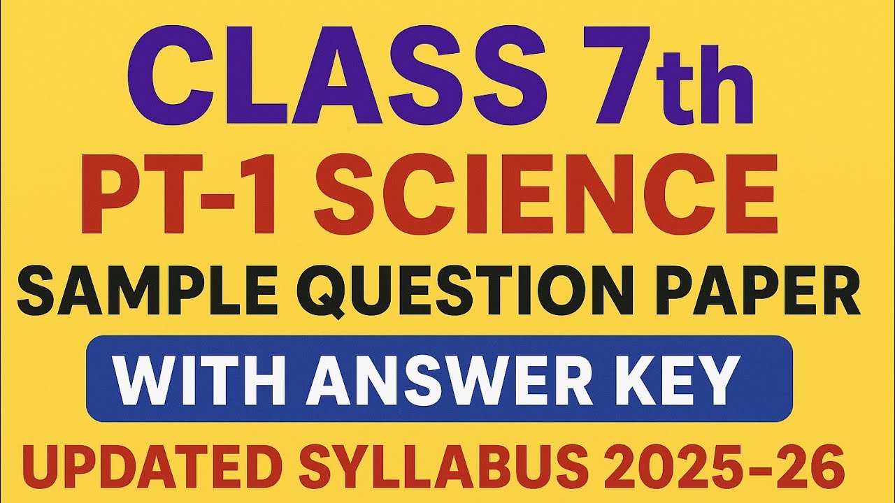 Class 7th PT-1 Science Sample Question Paper with Answer Key updated ...