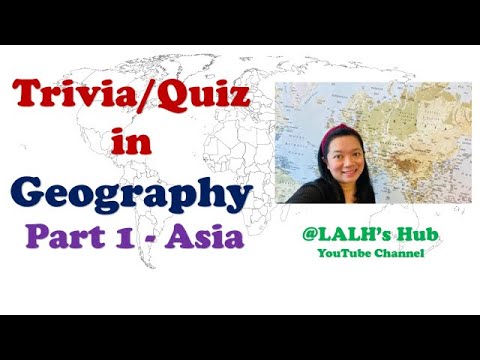 What Do You Know About the Geography of Asia? Trivia/Quiz-1 # ...