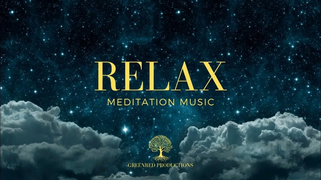 Meditation Music Deep Relaxation Music, Sleep Music, Relaxing Music for ...