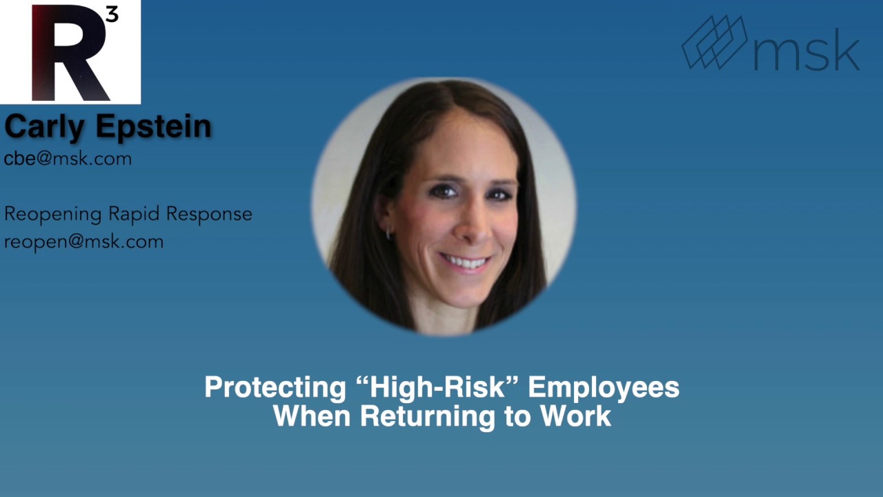 MSK Minute: Carly Epstein Discusses Protecting “High-Risk” Employees ...