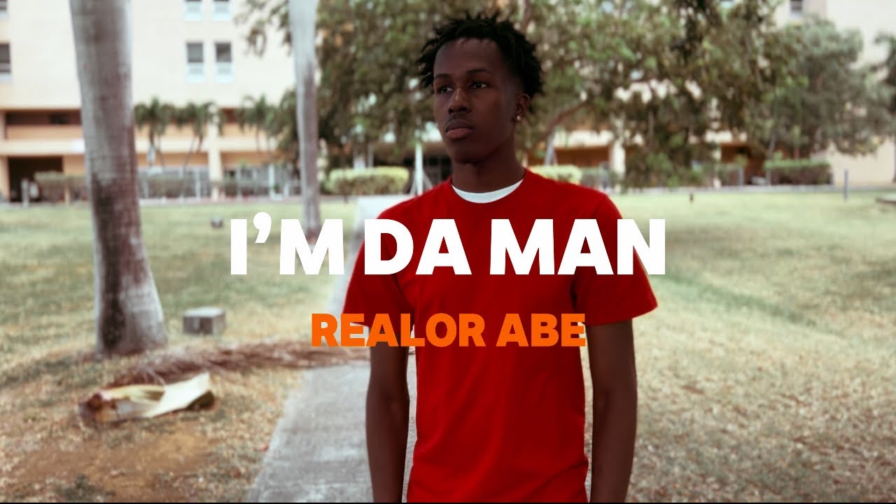 Realor Abe - I’m da man (official music video) - YouTube