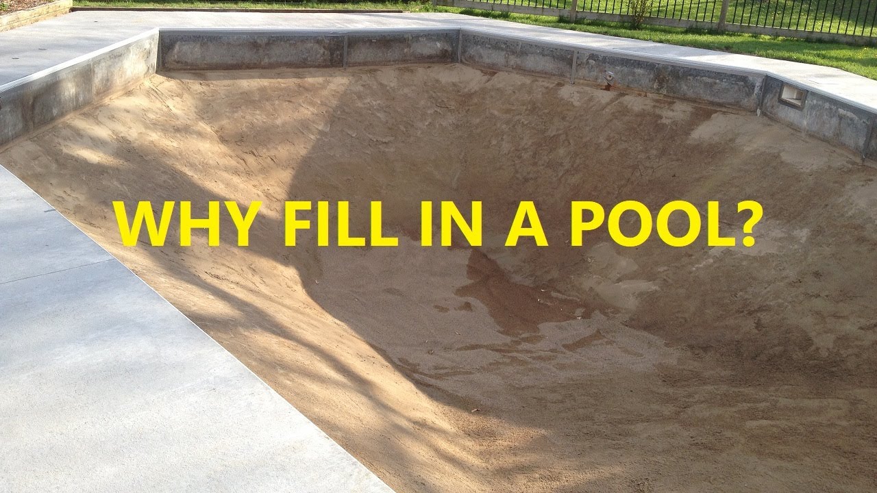 Why Fill In A Swimming Pool? - YouTube