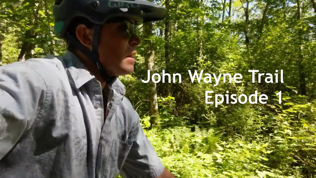 John Wayne Trail Episode 1 - YouTube
