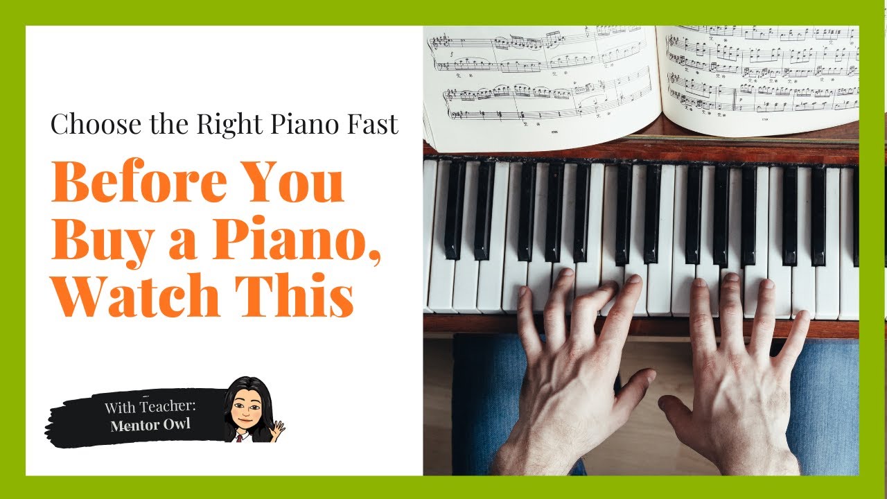 The Beginner’s Shortcut to Picking a Piano - YouTube