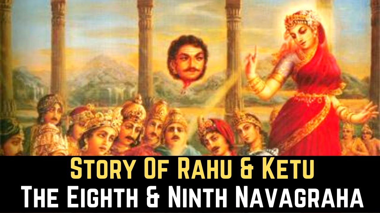 Story Of Rahu and Ketu - The Eighth and Ninth Navagraha - YouTube