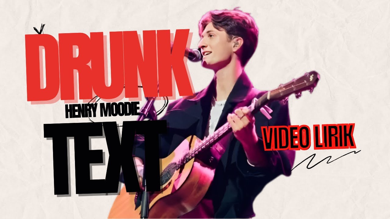 Henry Moodie - Drunk Text | Cover Lirik Lagu | Terjemahan - YouTube