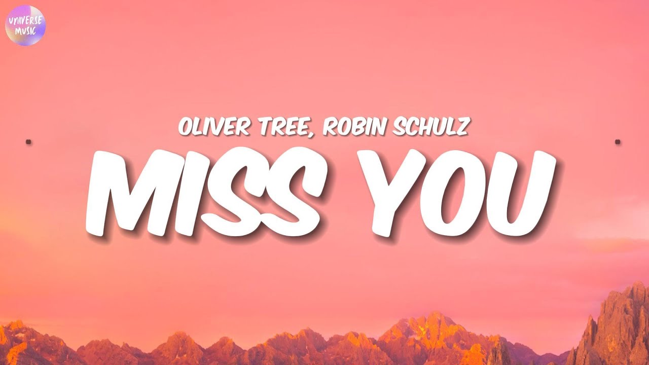 Oliver Tree & Robin Schulz - Miss You (Lyrics) - YouTube Music