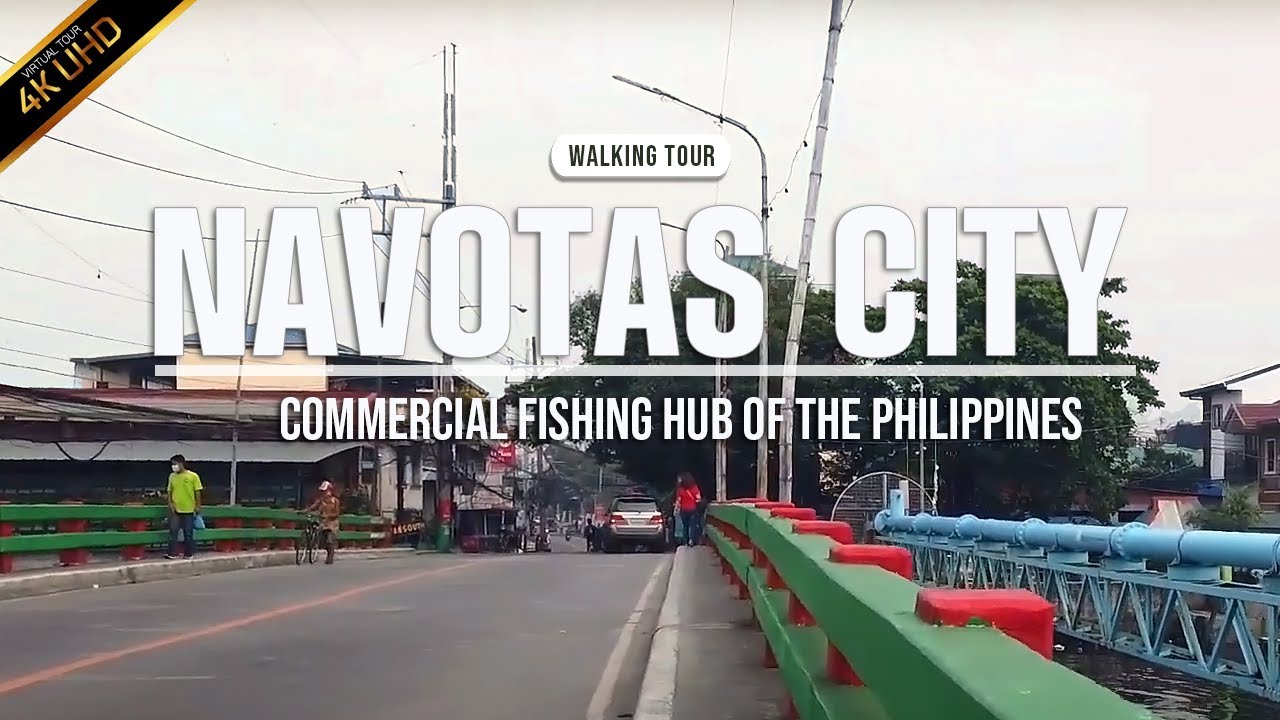 NAVOTAS CITY PROPER Walking Tour Commercial Fishing Hub of the ...