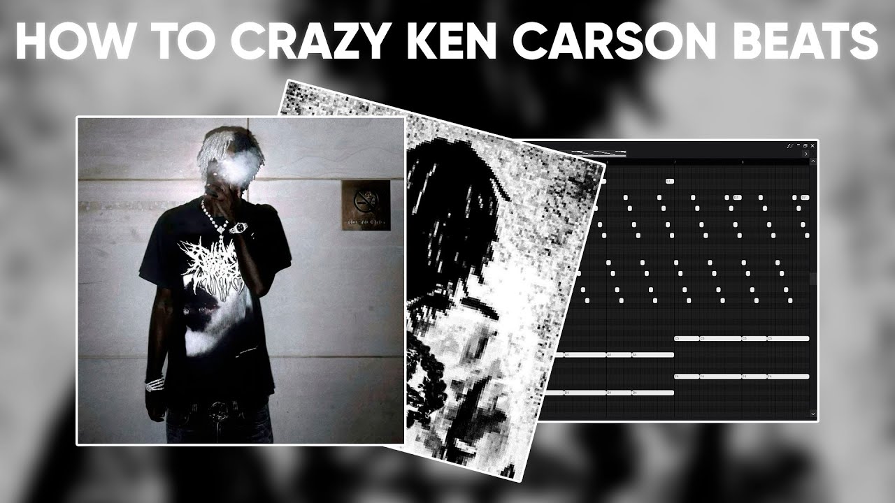 HOW I MAKE CRAZY KEN CARSON TYPE BEATS | FL STUDIO TUTORIAL - YouTube