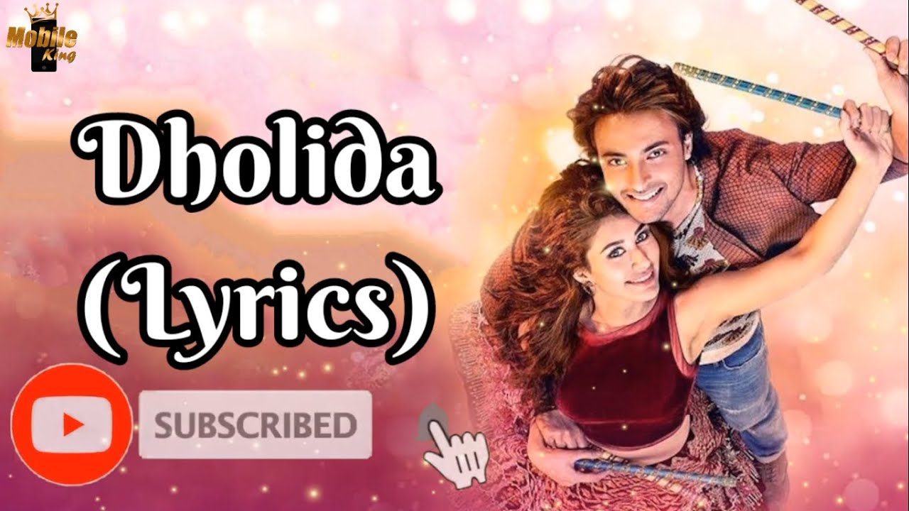 Dholida (lyrics) - Loveratri Ayush sharma Neha kakkar, Udit N Dholida ...