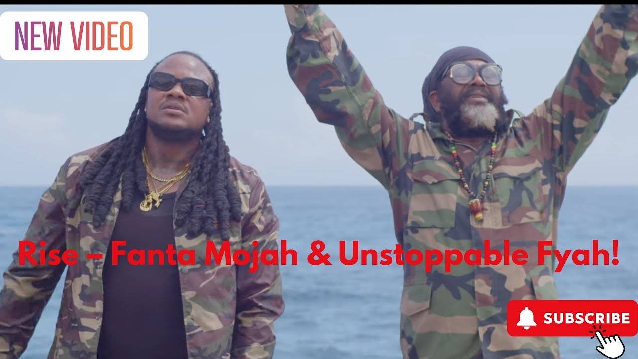 Rise - Fanta Mojah ft. Unstoppable Fyah | Official Release on ...