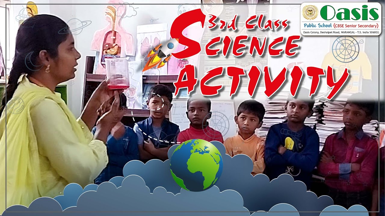 3rd Class Science Activity at Oasis Public School, Warangal - T.S ...