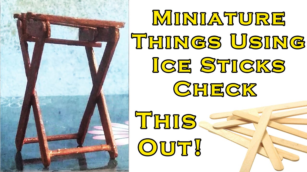 Miniature things using ice sticks | Craft video | Handmade | YLN ...