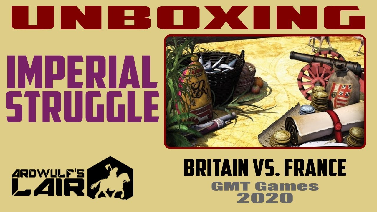 Unboxing Imperial Struggle (GMT Games 2020) - YouTube