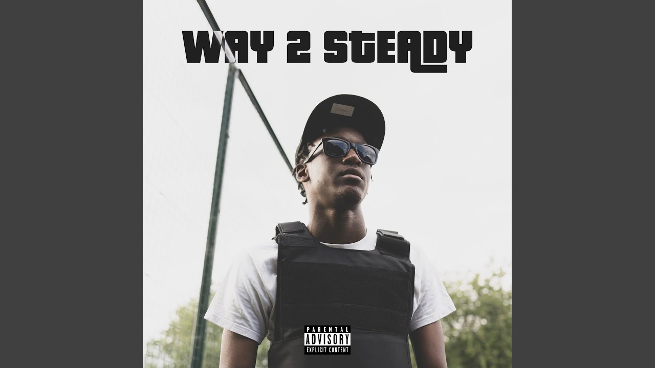 Way 2 Steady - YouTube Music