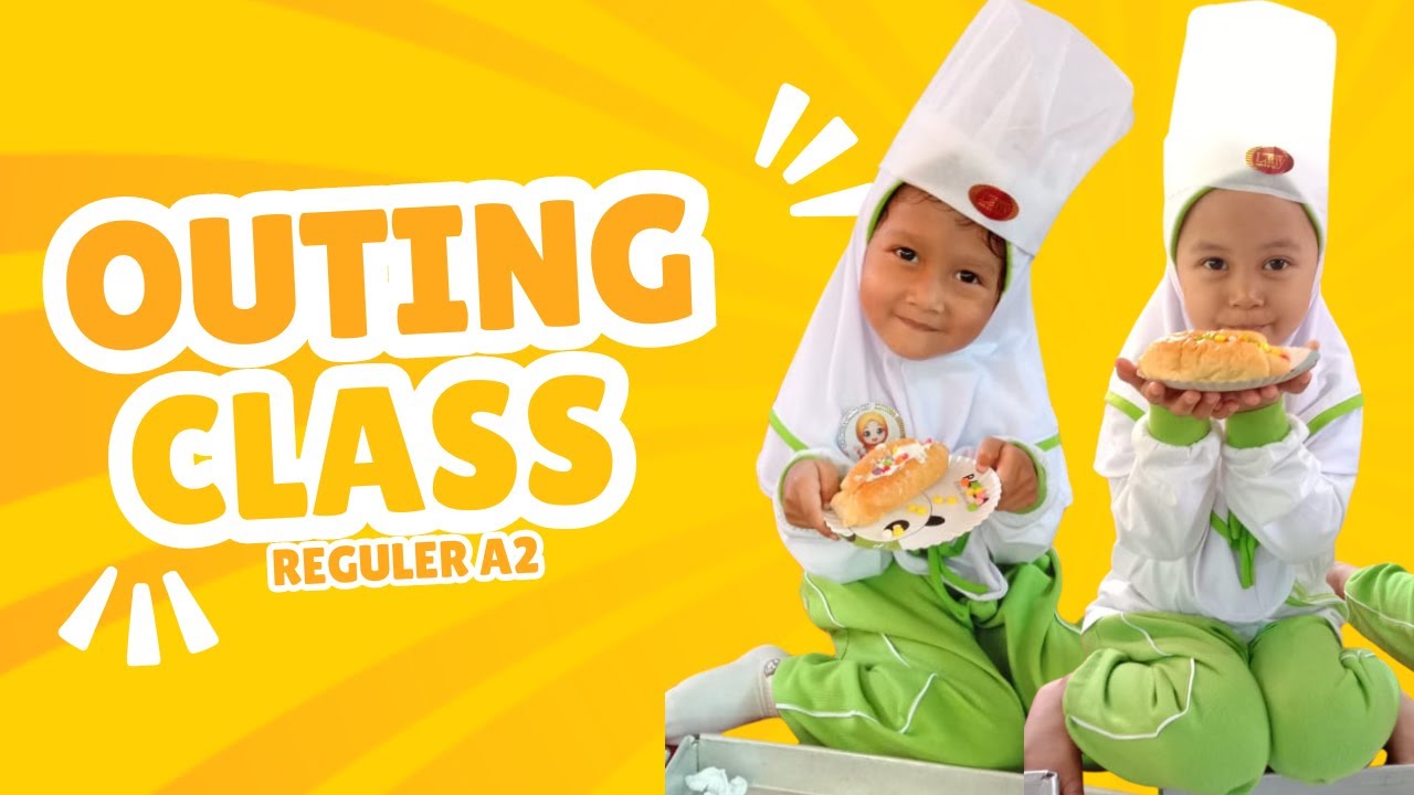 OUTING CLASS TK. - YouTube