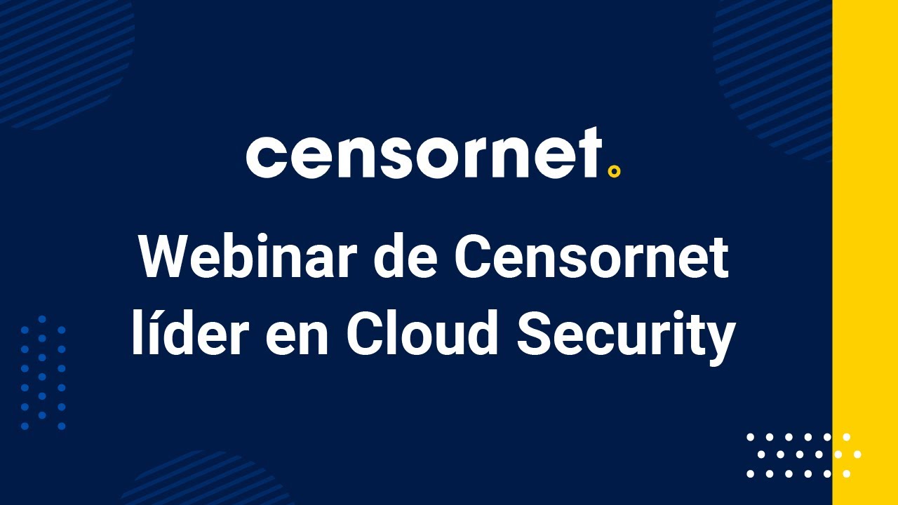 Webinar de Censornet líder en Cloud Security - YouTube